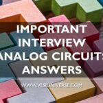 Important Interview Analog Circuits Questions - VLSI UNIVERSE